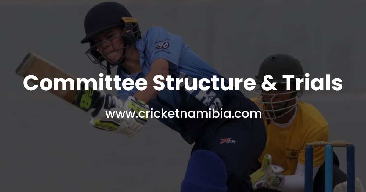 Committee, Trials & Info - Cricket Namibia